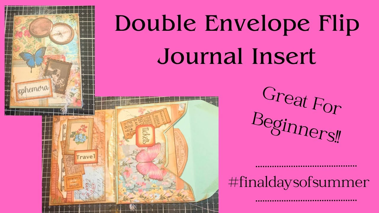 Making a Double Envelope Flip for Journal Insert  #finaldaysofsummer