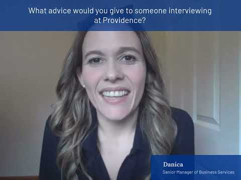 Providence Interview Tips: Danica, Clinical Program Senior Manager