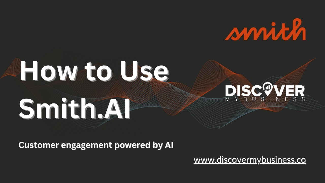 How To Use Smith.AI