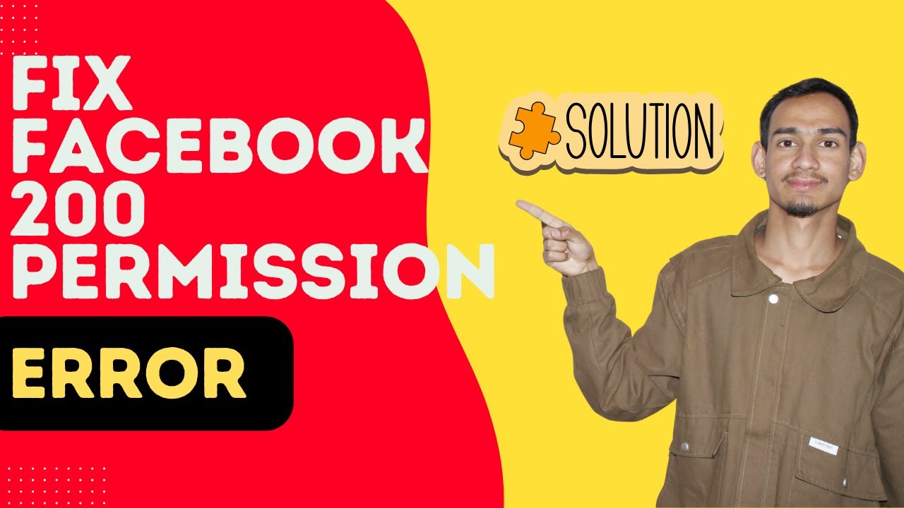 Fix Facebook 200 Permission Error – Step by Step
