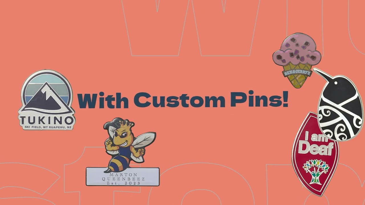 Get your Custom Made Pins!