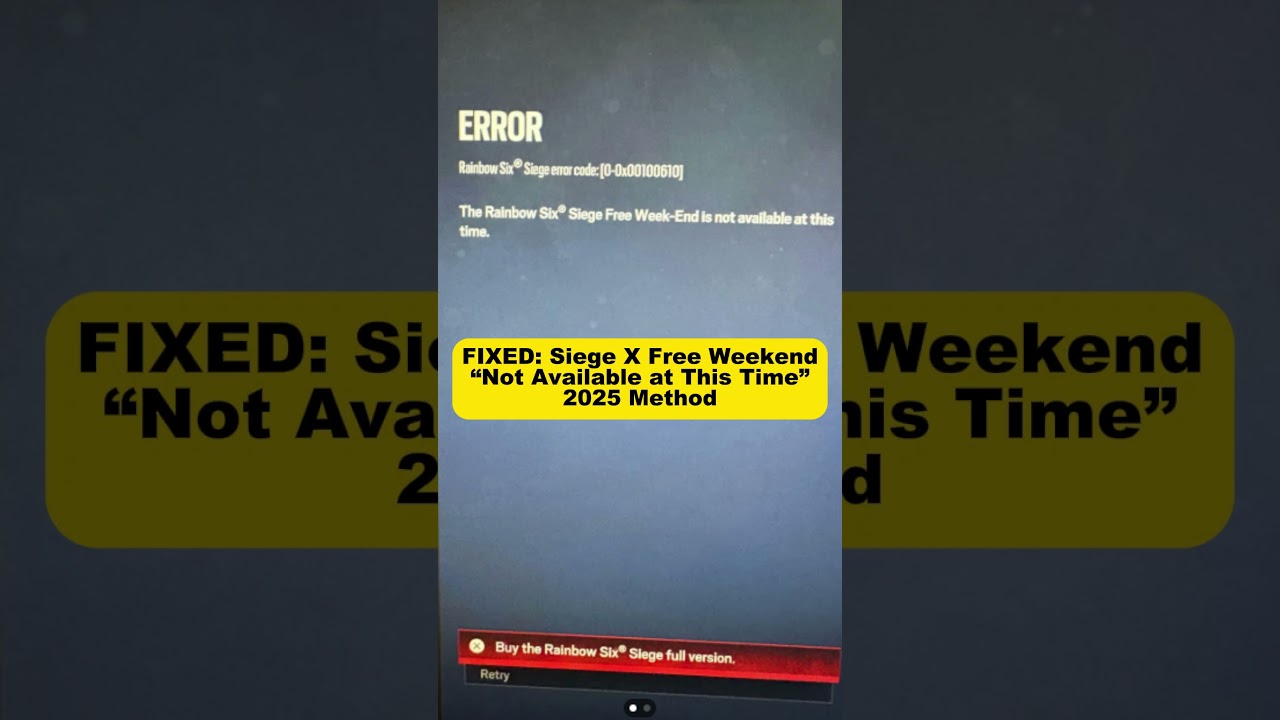 🔧 Fix Rainbow Six Siege X Not Launching | Free Weekend Not Available Error (0-0x00100610) FIXED!
