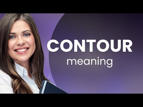 Contour • what is CONTOUR definition