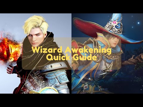 [Classes] Awakening Wizard Quick Guide