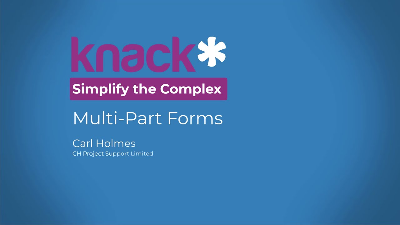 Multi Part Forms - Knack Database