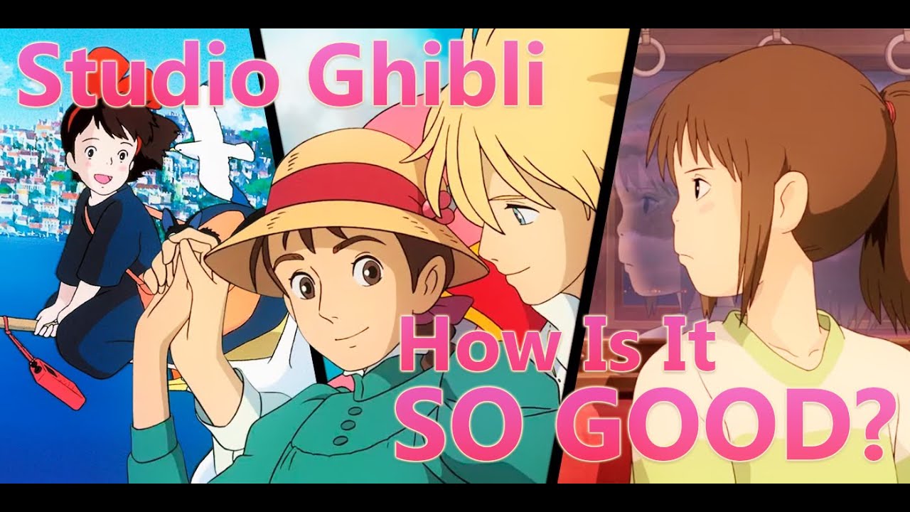 ✨ Studio Ghibli - How is it So Good? ✨