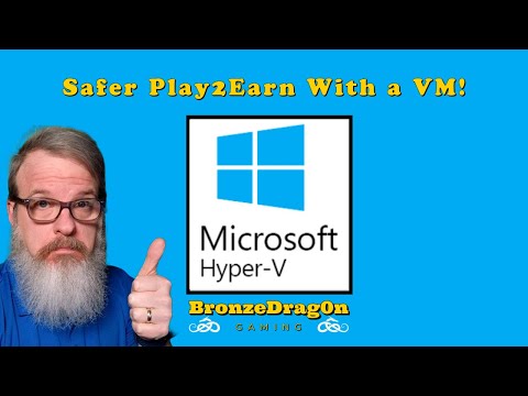 Safer Play2Earn With a VM!