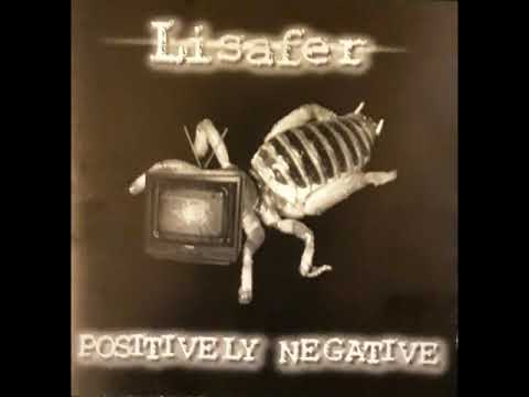 Lisafer - Positively Negative (Full Album)