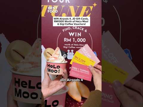 WIN Airpods 4, JD Gift Cards, RM1000 worth of HeLo Moo! and Gigi Coffee vouchers!