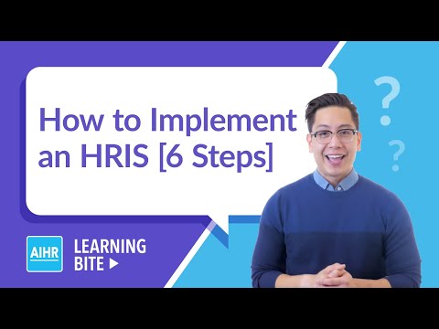 How to Implement an HRIS in 6 Steps | AIHR Learning Bite