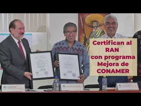 Certifica CONAMER al RAN por la implementación del Programa Mejora ...