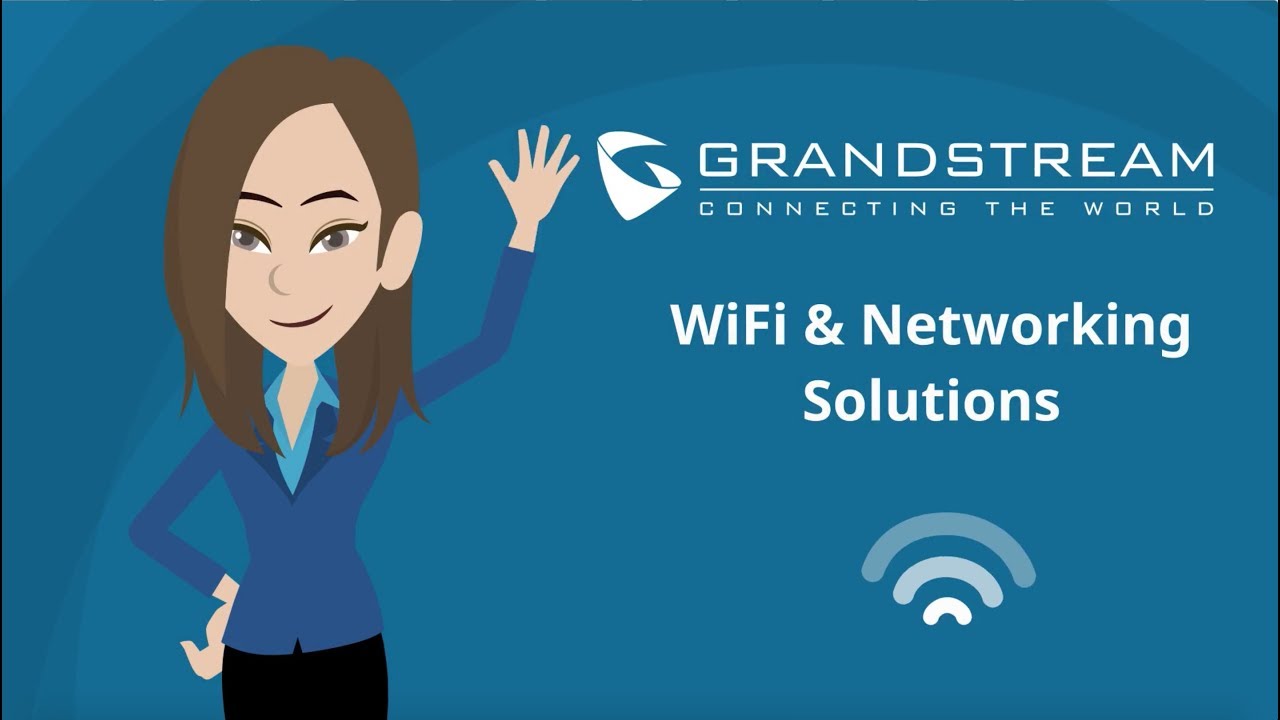 Grandstream WiFi Solutions: Network Portfolio