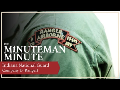 Minuteman Minute - Indiana's Company D (Ranger)