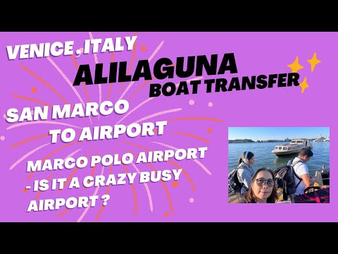 ALILAGUNA WATER BUS SAN MARCO TO MARCO POLO AIRPORT