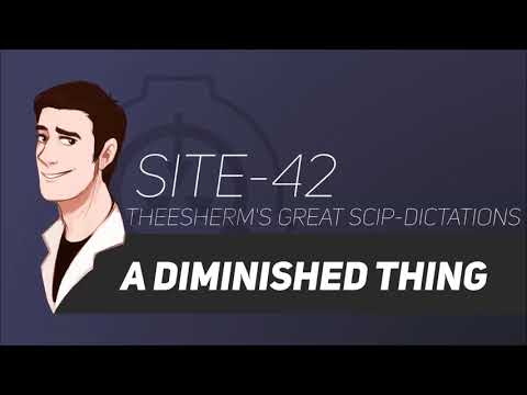 SCP Tale: A Diminished Thing