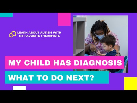 What do you do after your child is diagnosed with autism? Learn about autism with MFT