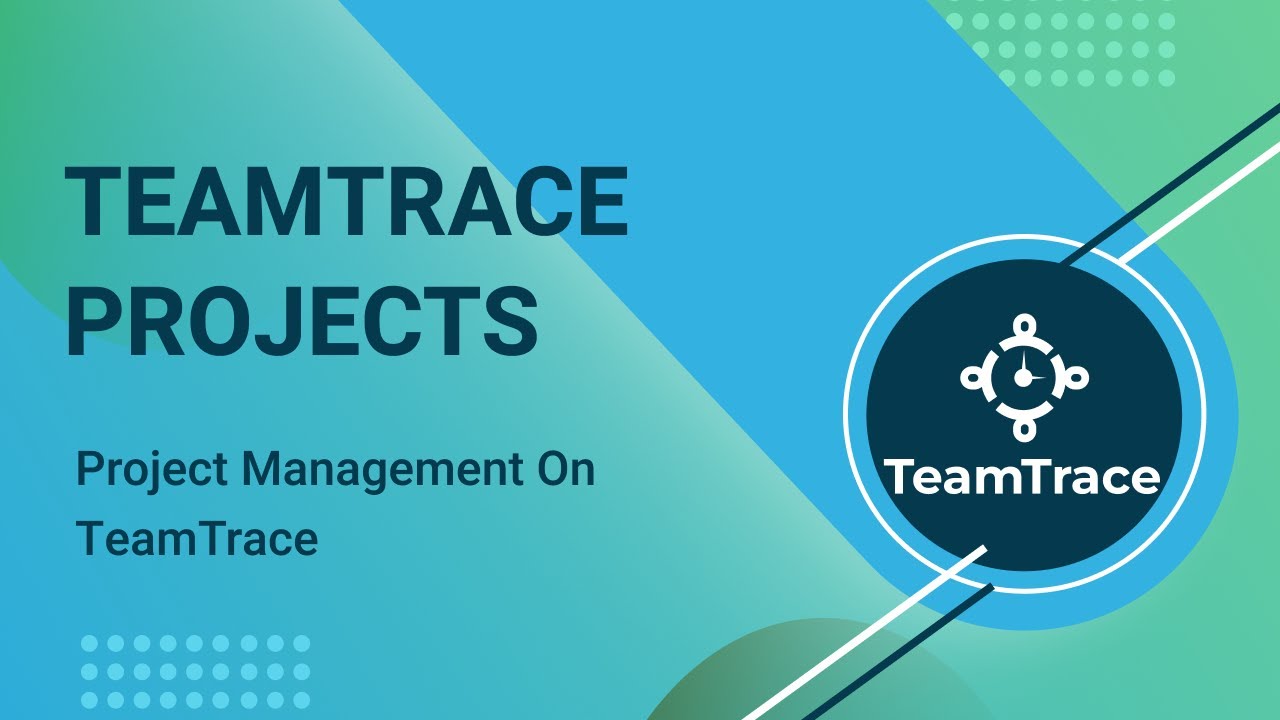 TeamTrace Projects
