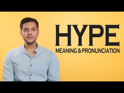 Hype - Meaning & Pronunciation Word World Audio Video Dictionary