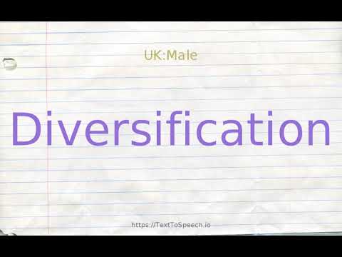 How to pronounce diversification