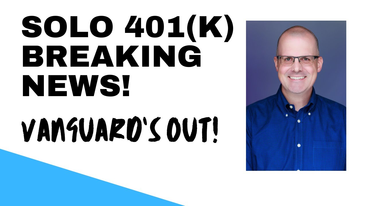 Vanguard Exits the Solo 401(k) Business