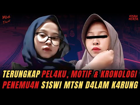 G4D1S DAL4M K4RUNG DI TANAH DATAR, TERUNGK4P PEL4KU, MOTIF& KRONOLOGI