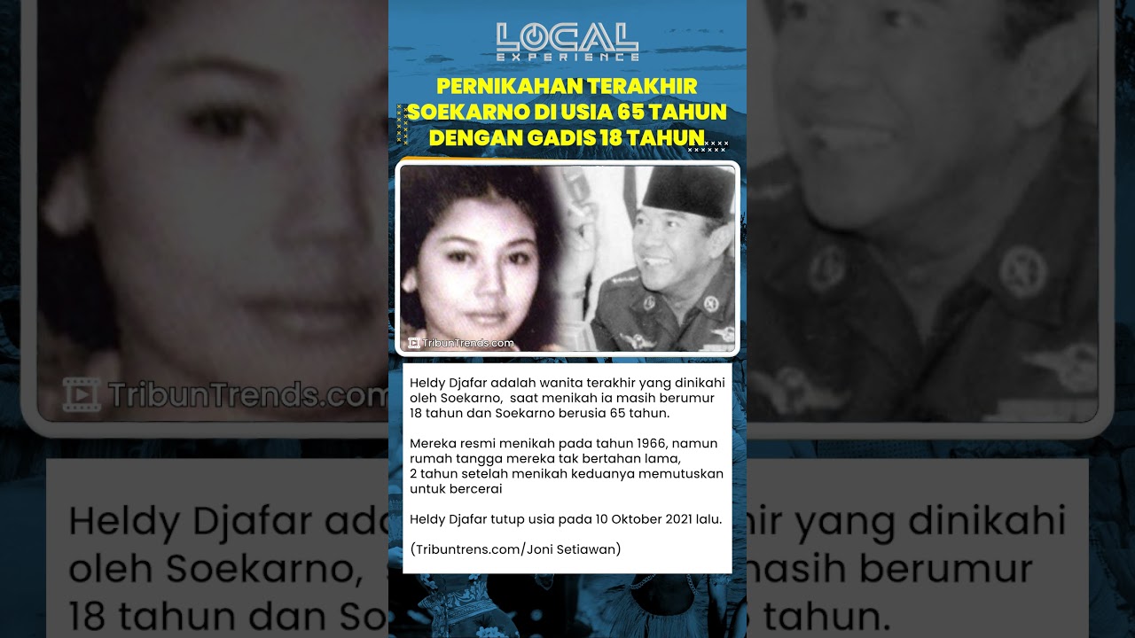 Sosok Heldy Djafar saat Usia 18 Tahun Menikah dengan Soekarno yang ...