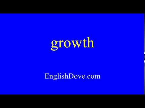 How to pronounce growth in American English.