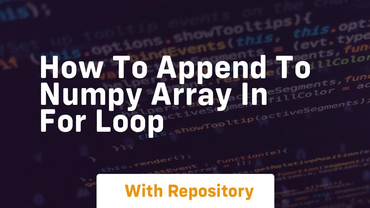 how to append to numpy array in for loop