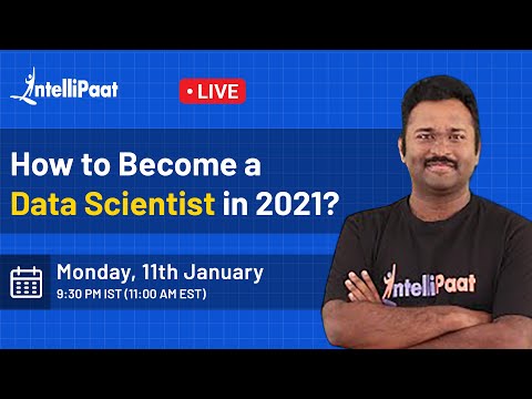 How To Become A Data Scientist In 2021 | Data Scientist Roadmap 2021 | Intellipaat