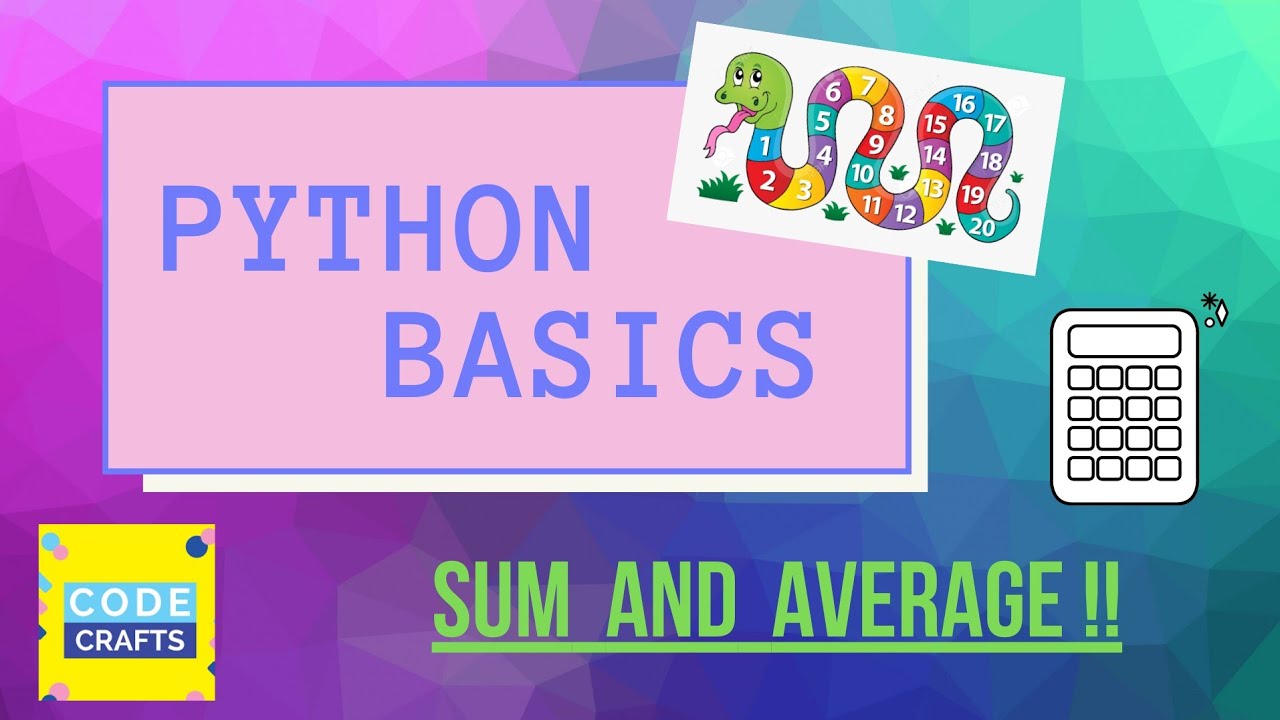 Python Basics: Sum and Average