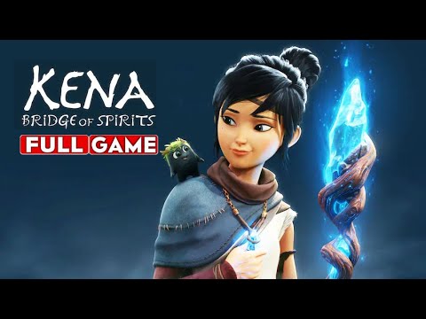 KENA Gameplay Walkthrough FULL GAME [1080p HD] - No Commentary