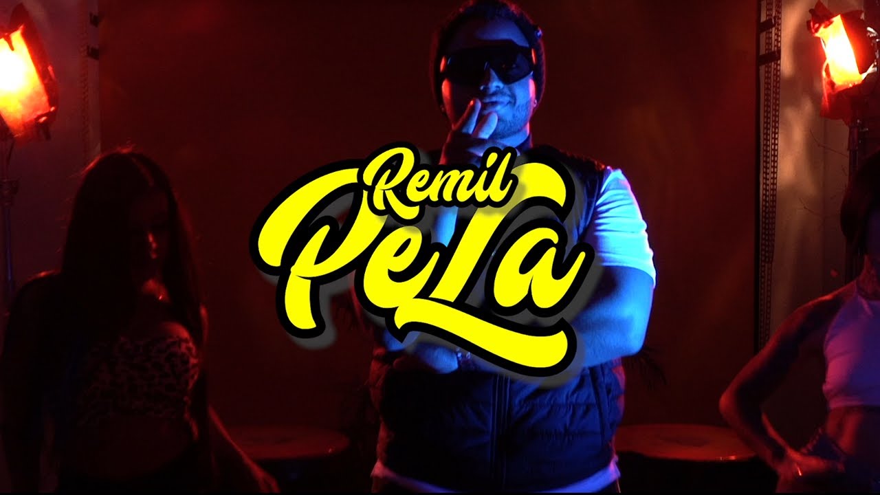 Remil - Pela (Video Oficial)