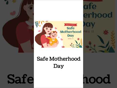 Safe motherhood Day #motherhood