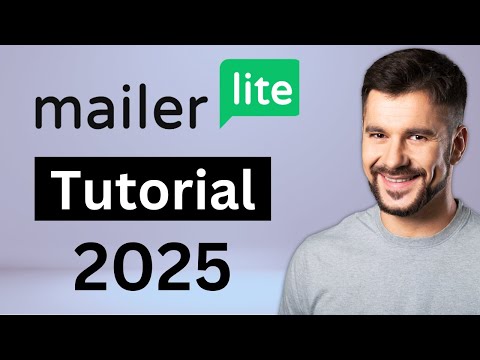 Mailerlite Tutorial for Beginners (2025)