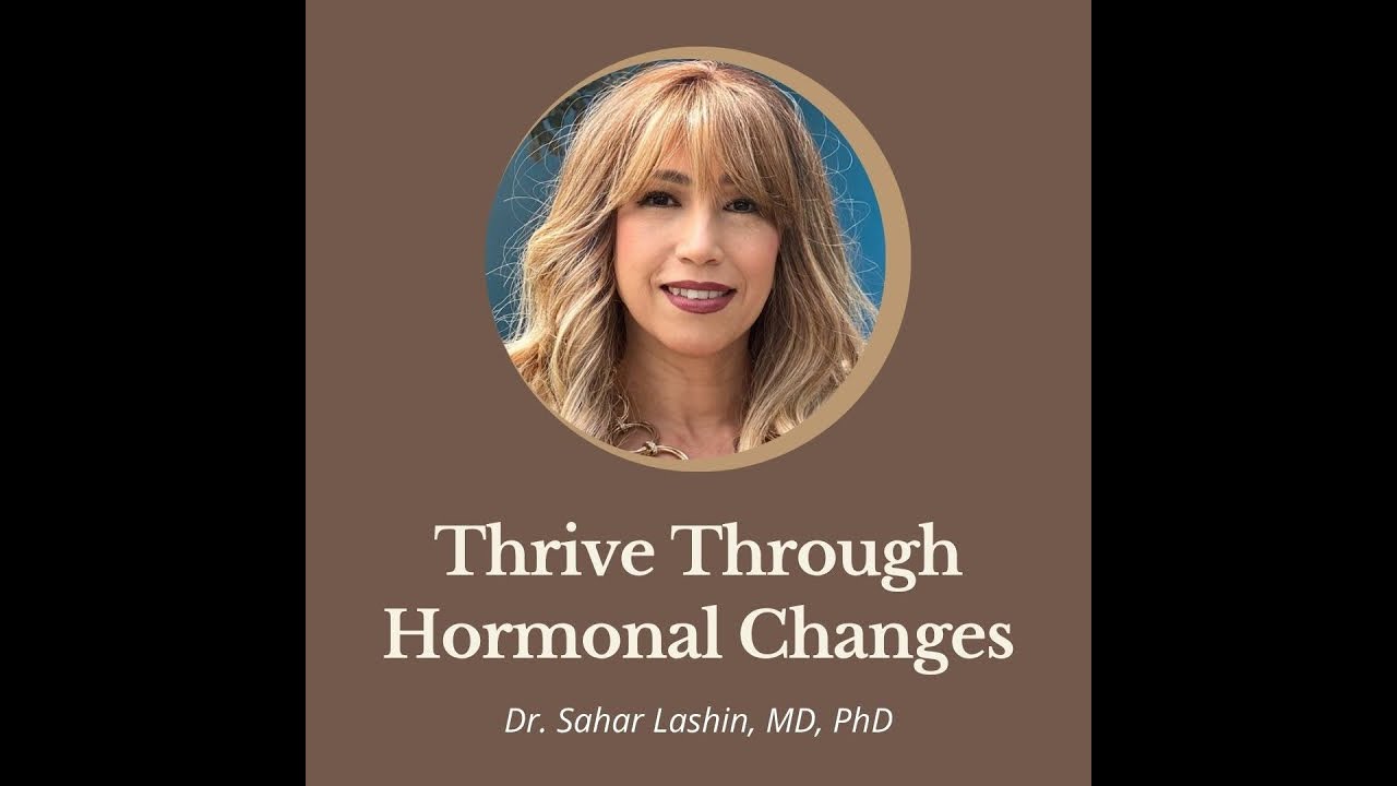 Thrive Through Hormonal Changes