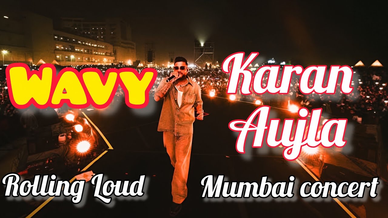 WAVY – Karan Aujla Live at Rolling Loud Mumbai | Full Performance | India Debut