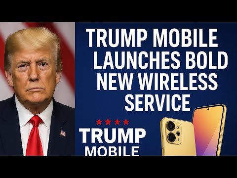 Trump Launch Bold new wireless service
