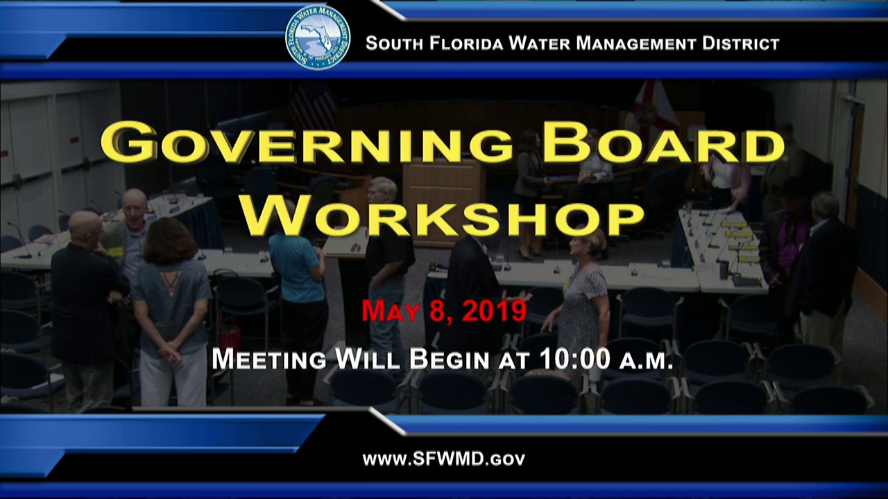 Governing Board Workshop - May 2019