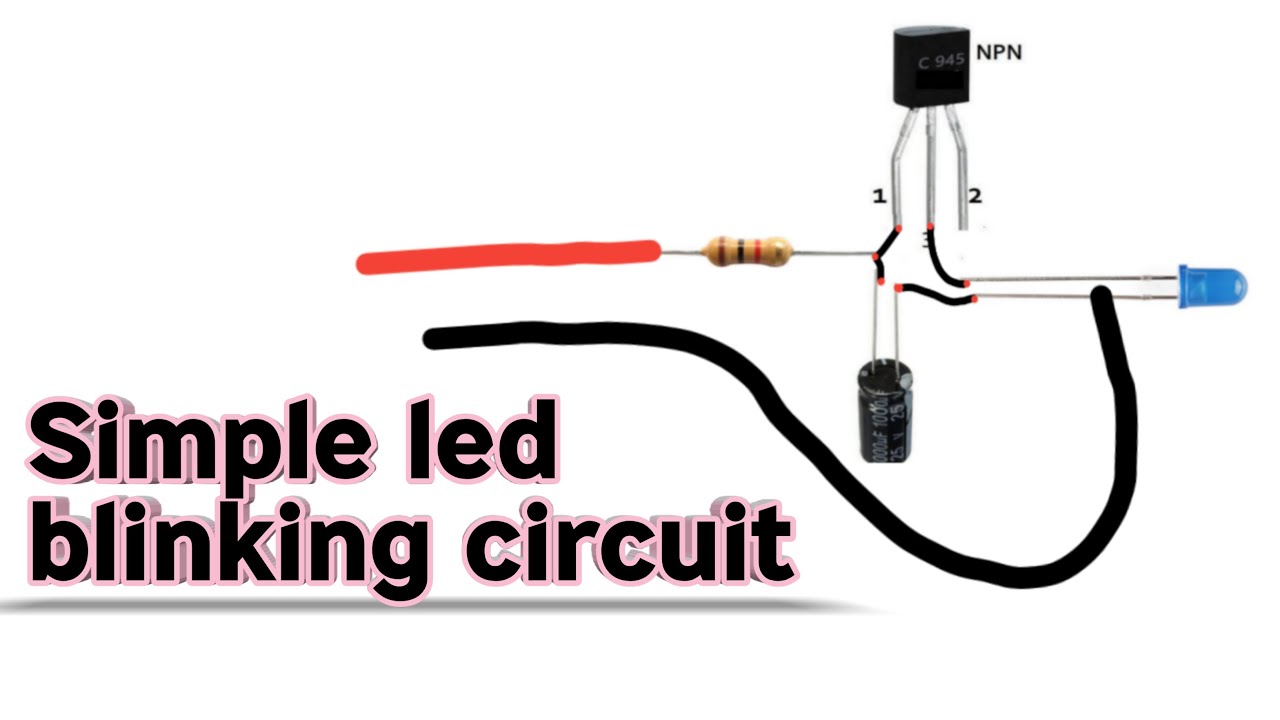 DIY LED BLINKING | FLASHER WITH C945 TRANSISTOR
