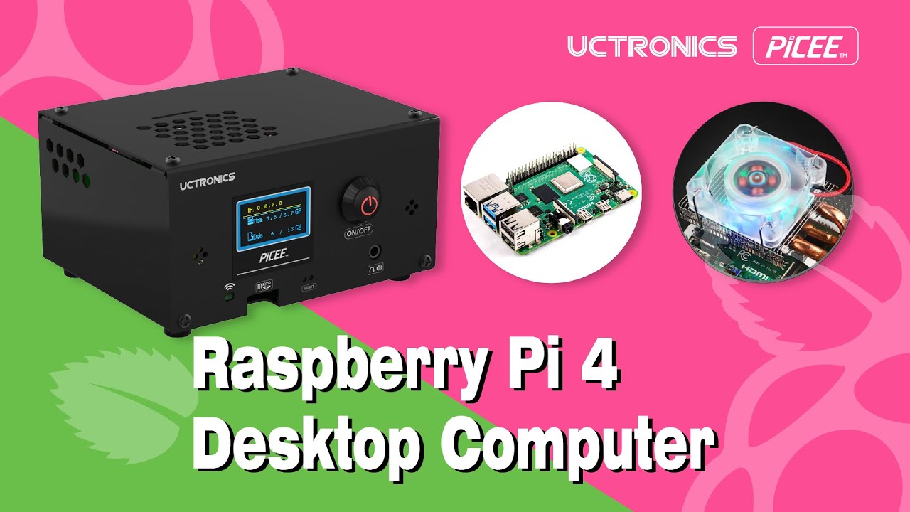 A Raspberry Pi 4B Desktop Computer Everyone Can Enjoy (UCTRONICS Picee)