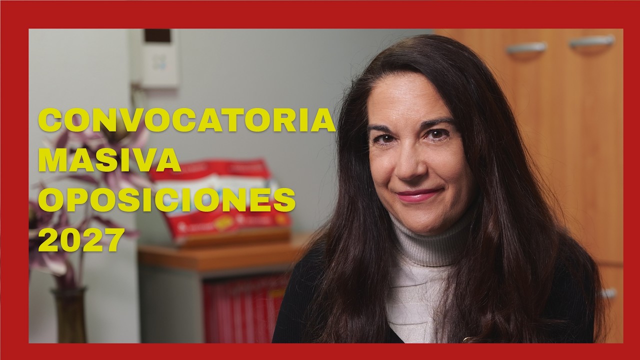 Convocatoria MASIVA de OPOSICIONES Secundaria & FP 2027