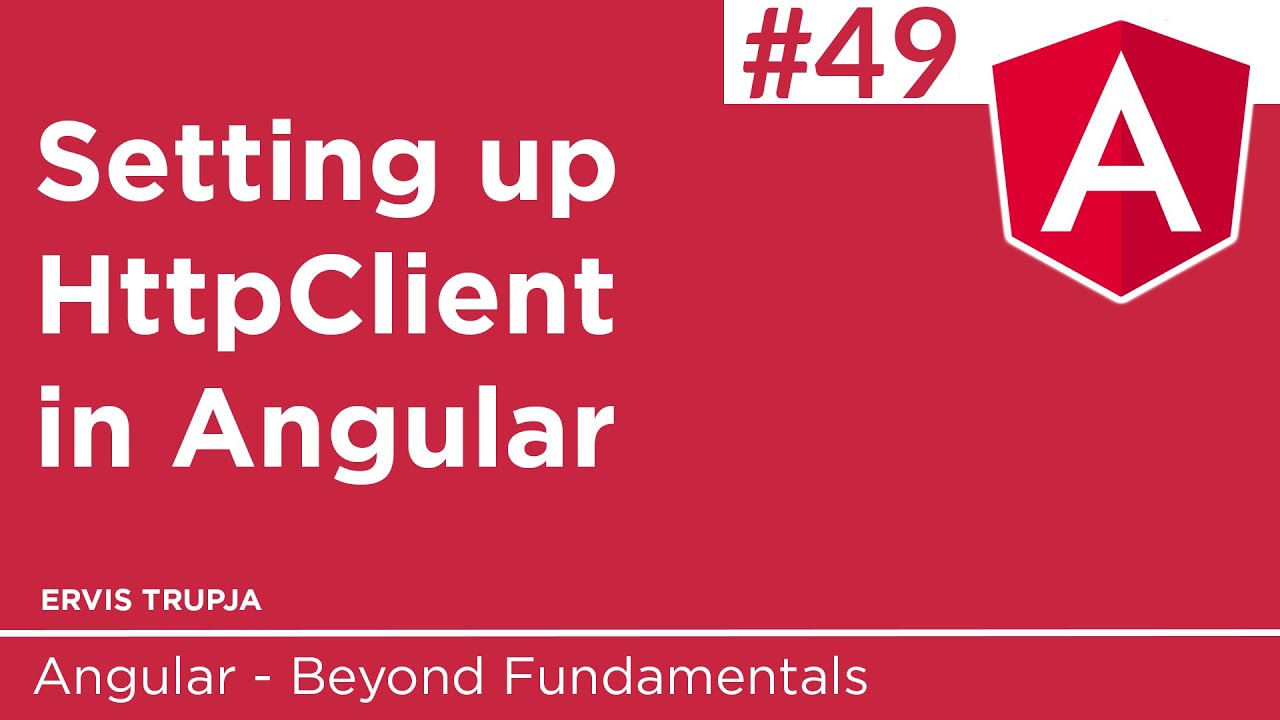 49. Setting up HttpClient in Angular