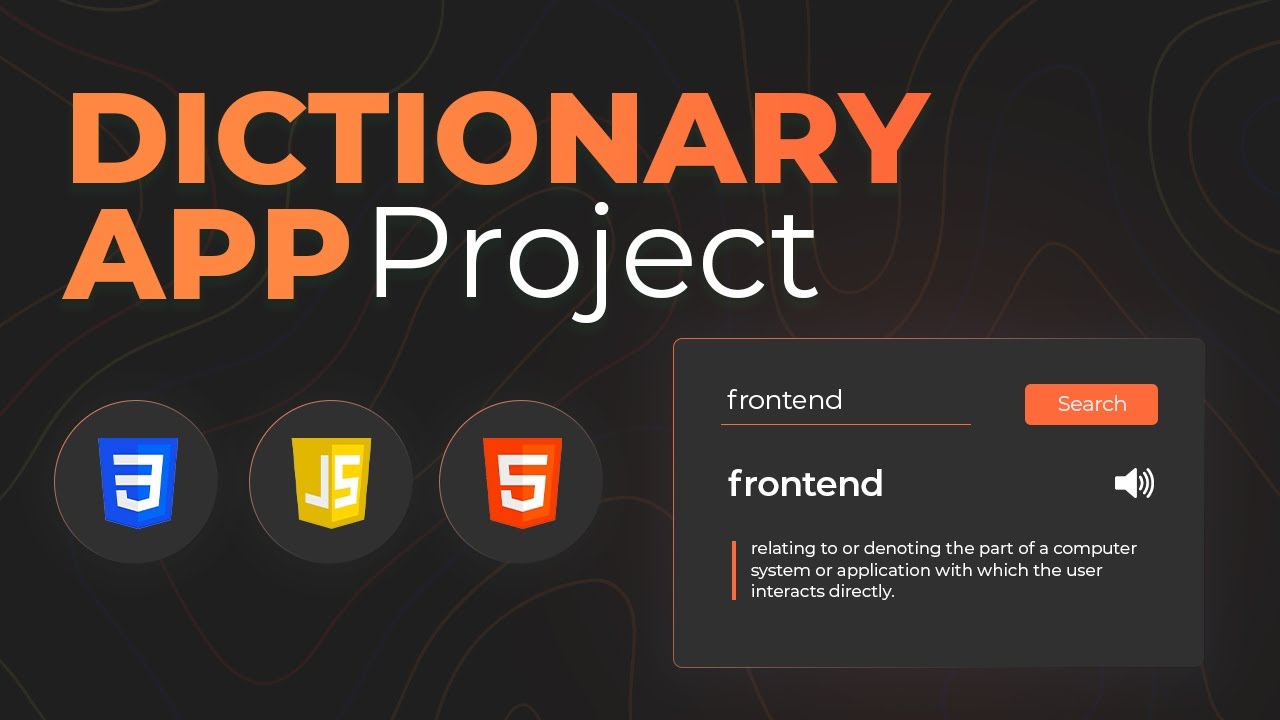 Create a Dictionary Application using HTML, CSS and JavaScript | Frontend Project Tutorial