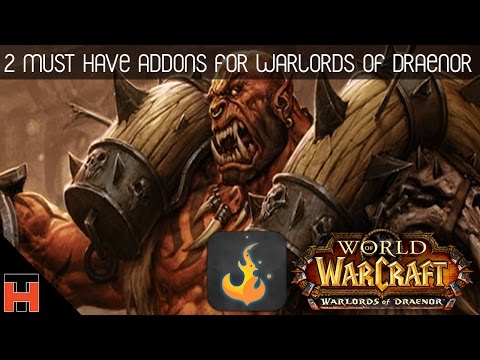 Two Must Have Addons for Warlords of Draenor