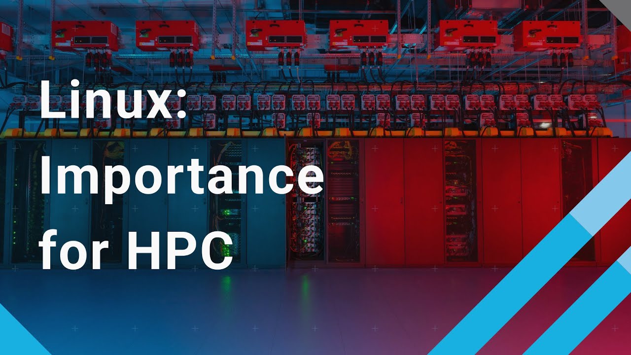 Linux: Importance for HPC