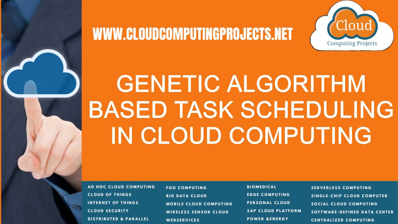 Genetic Algorithm based Task Scheduling in Cloud Computing | Scheduling in Cloud Computing Projects