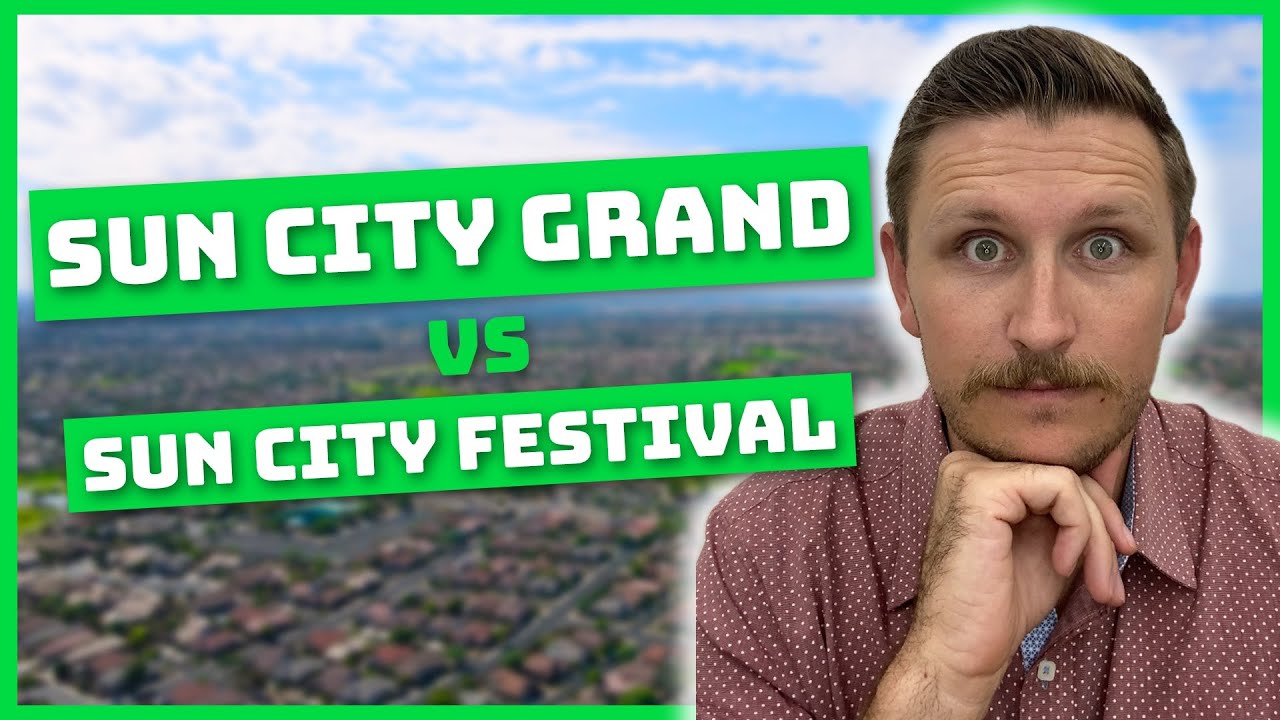 Sun City Grand VS Sun City Festival