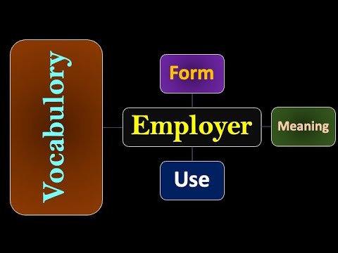 (Lecture-8), Employer and Employee: Form, Meaning and Use