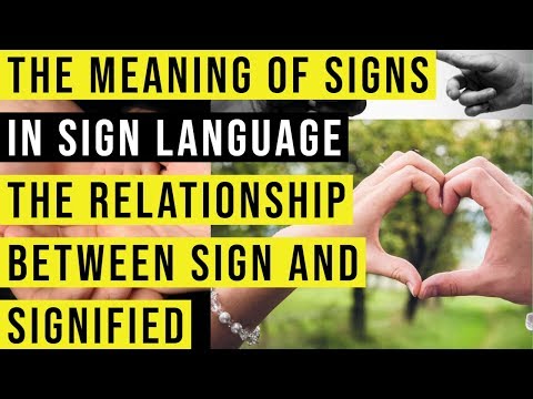 The Meaning of Signs | Sign and Signified Relationship in Sign Language | ASL | Sign For America