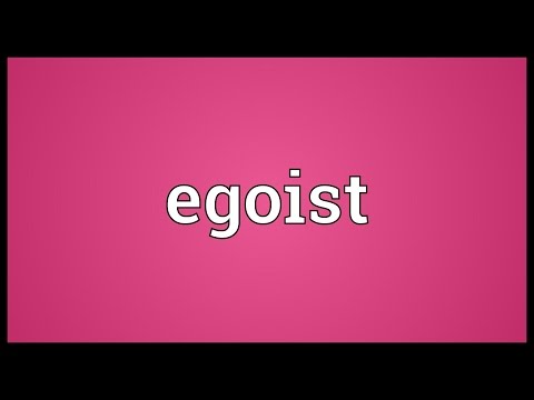 Egoist Meaning